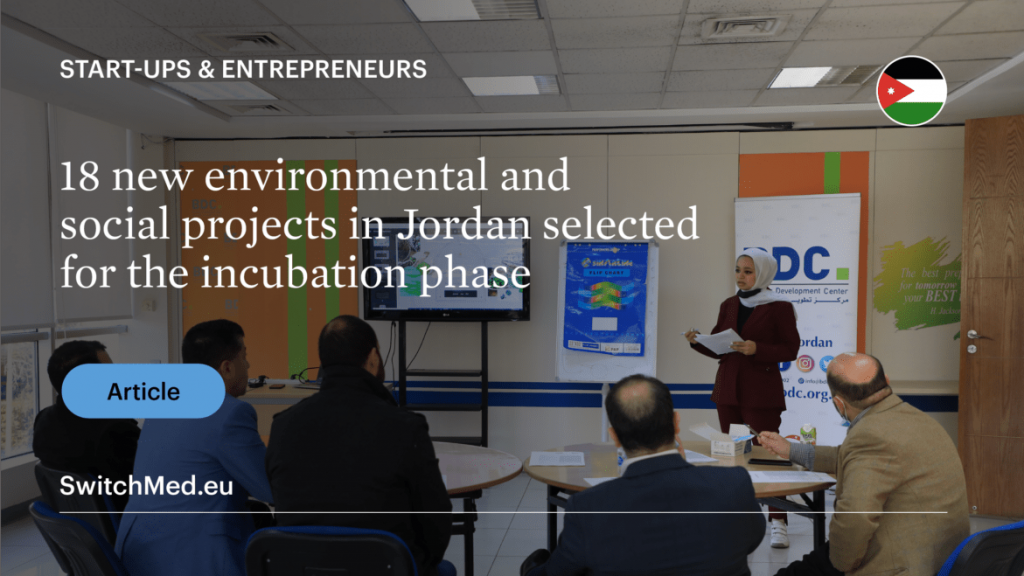 SwitchMed: 18 new environmental and social projects in Jordan selected ...