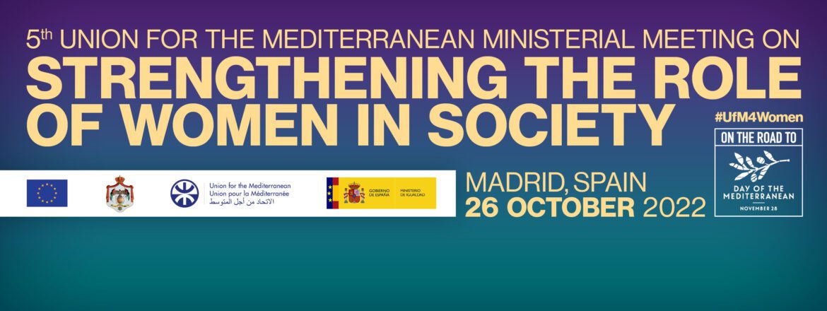 5th UfM Ministerial Conference on Strengthening the Role of Women in Society - EU Neighbours