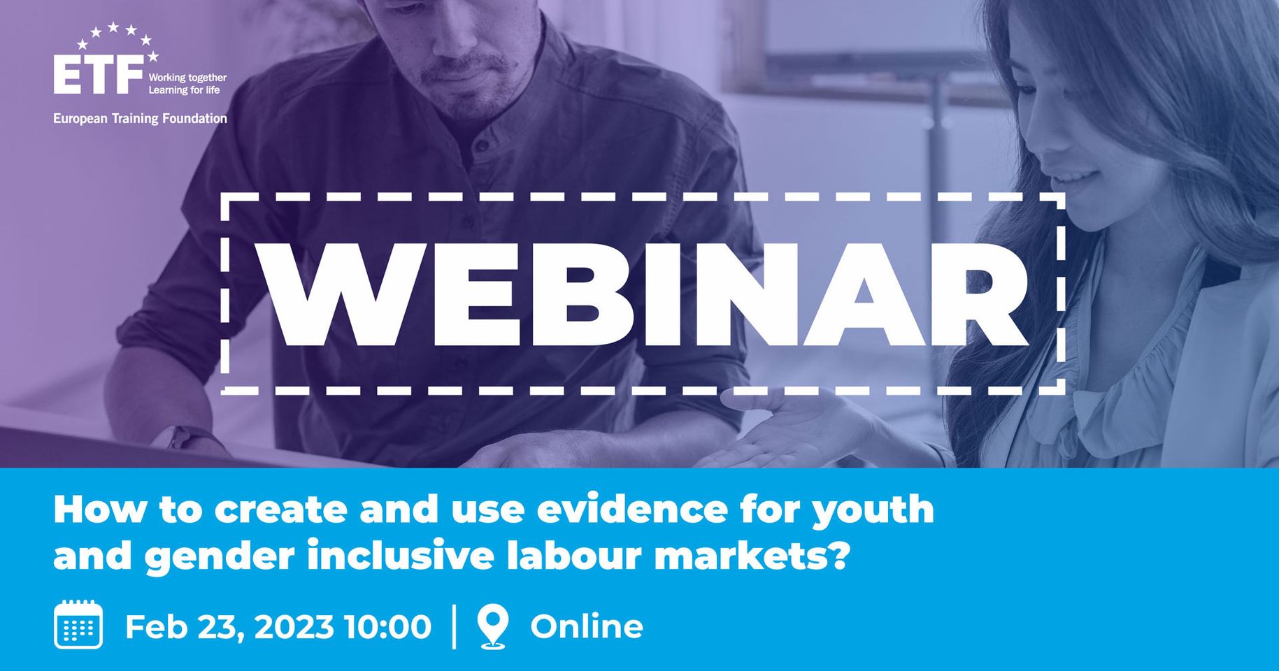 Webinar - How to create and use evidence for youth and gender inclusive labour markets ...
