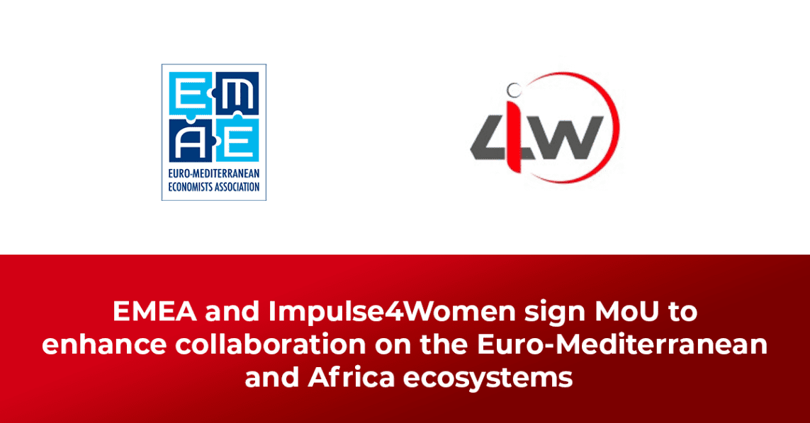 EMEA and Impulse4Women sign MoU to enhance collaboration on the Euro-Mediterranean and Africa ...