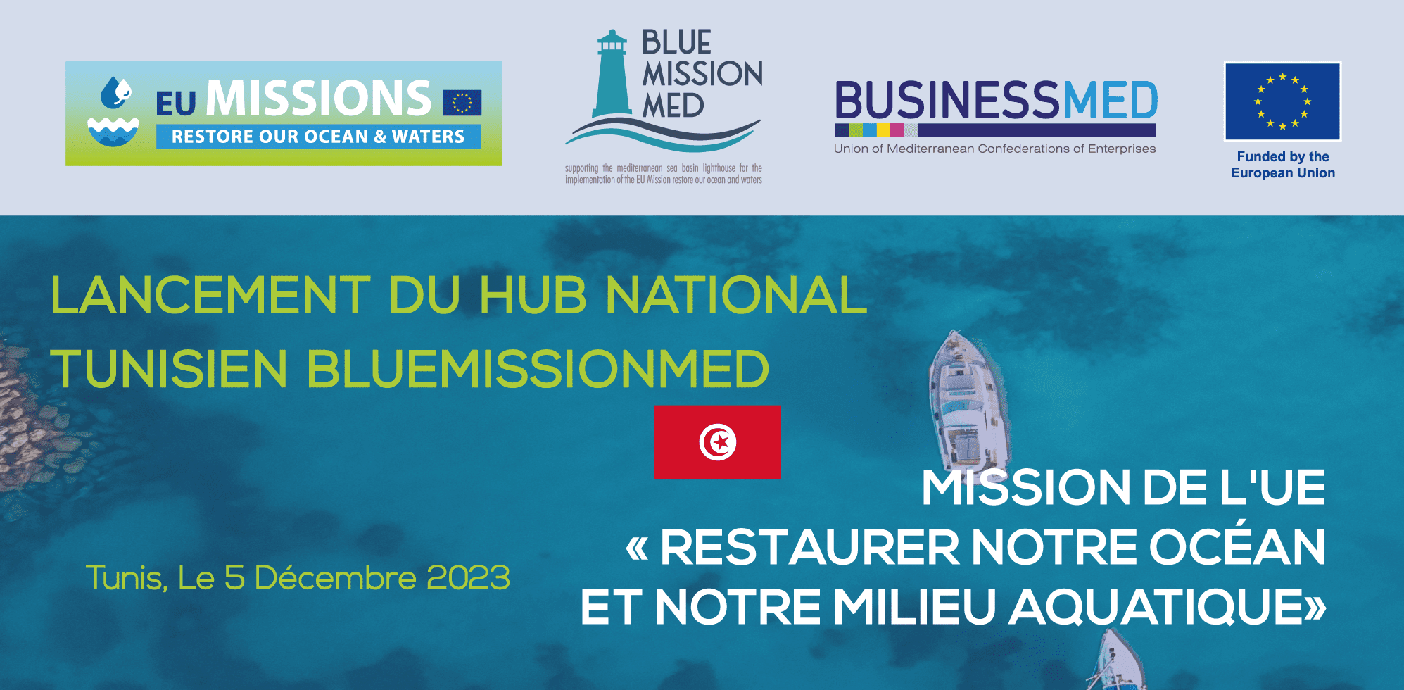 Lancement du Hub National Tunisien BlueMissionMed - Voisins de l'UE